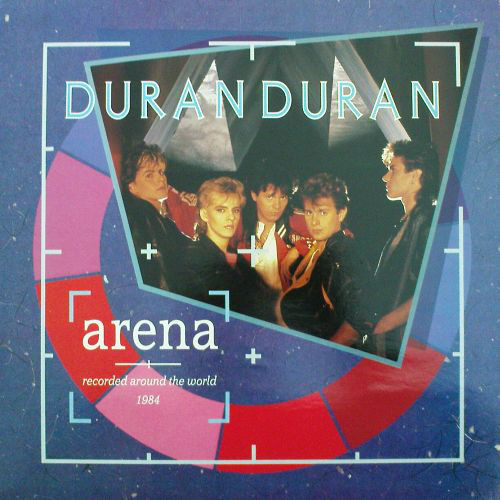 Pophistoria: Duran Duran – Arena (1984) – RETROPOPPARI